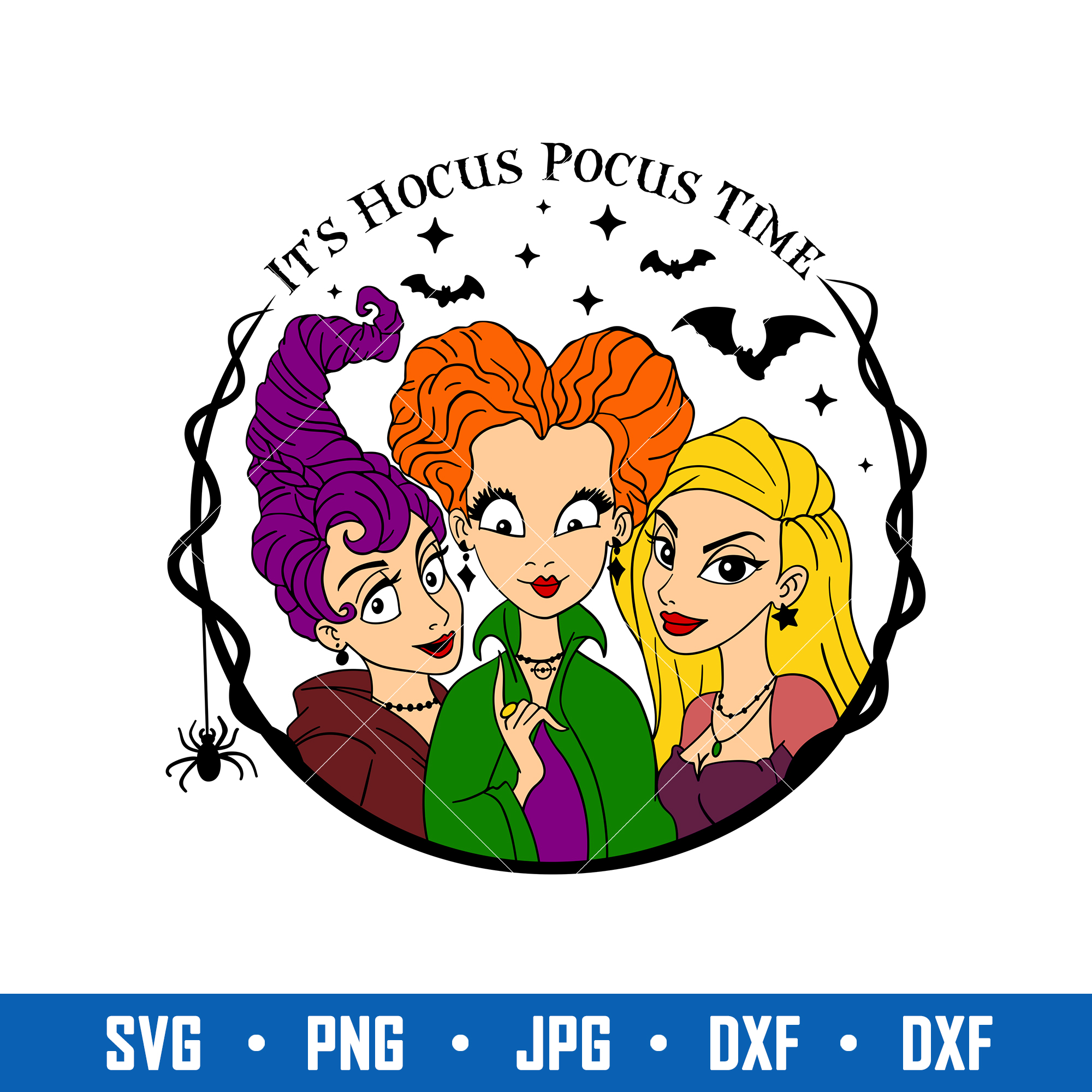 It's Hocus Pocus Time Svg, Sanderson Sisters Svg, Hocus Pocu | Inspire ...