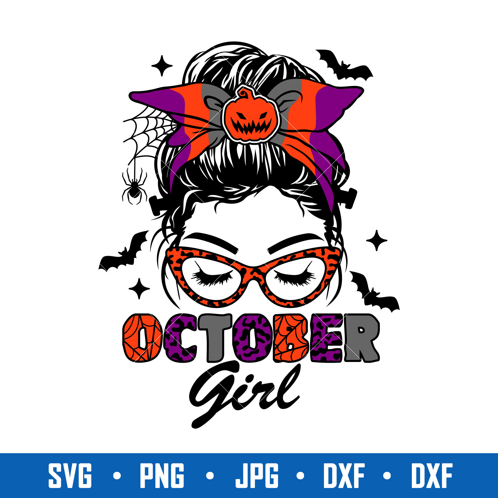 October Girl Svg, Mom Life Svg, Messy Bun Hair Svg, Hallowee | Inspire ...