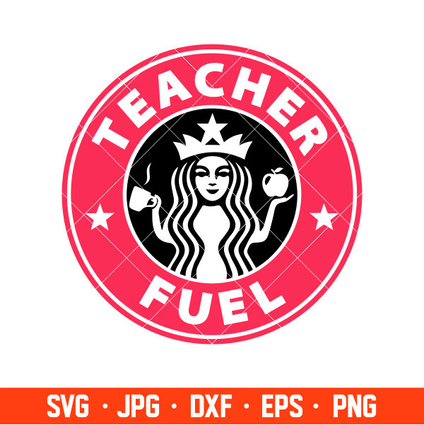 Teacher Fuel Svg, Starbucks Svg, Coffee Ring Svg, Cold Cup S | Inspire ...