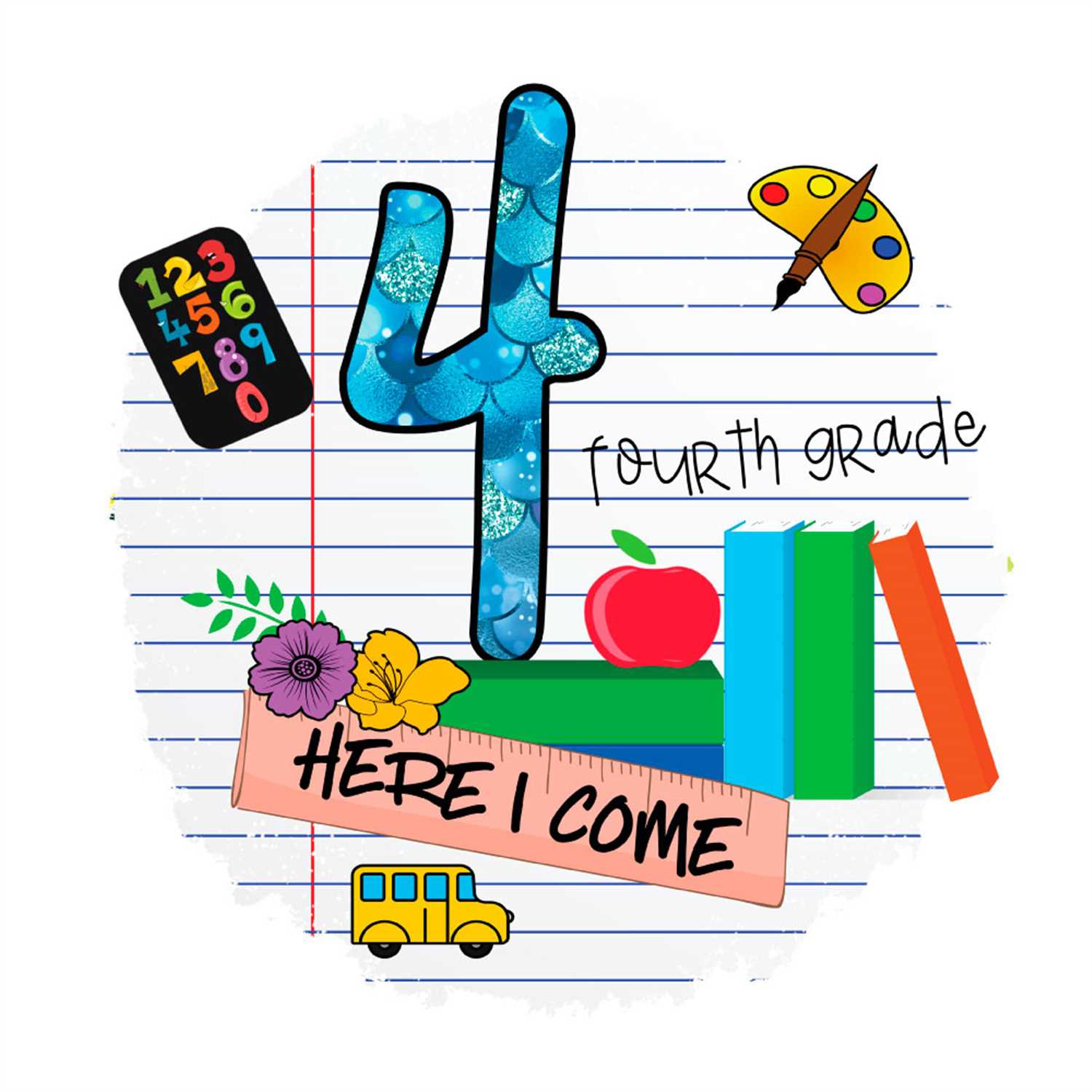 Fourth Grade Here I Come PNG Sublimation Designs | Inspire Uplift