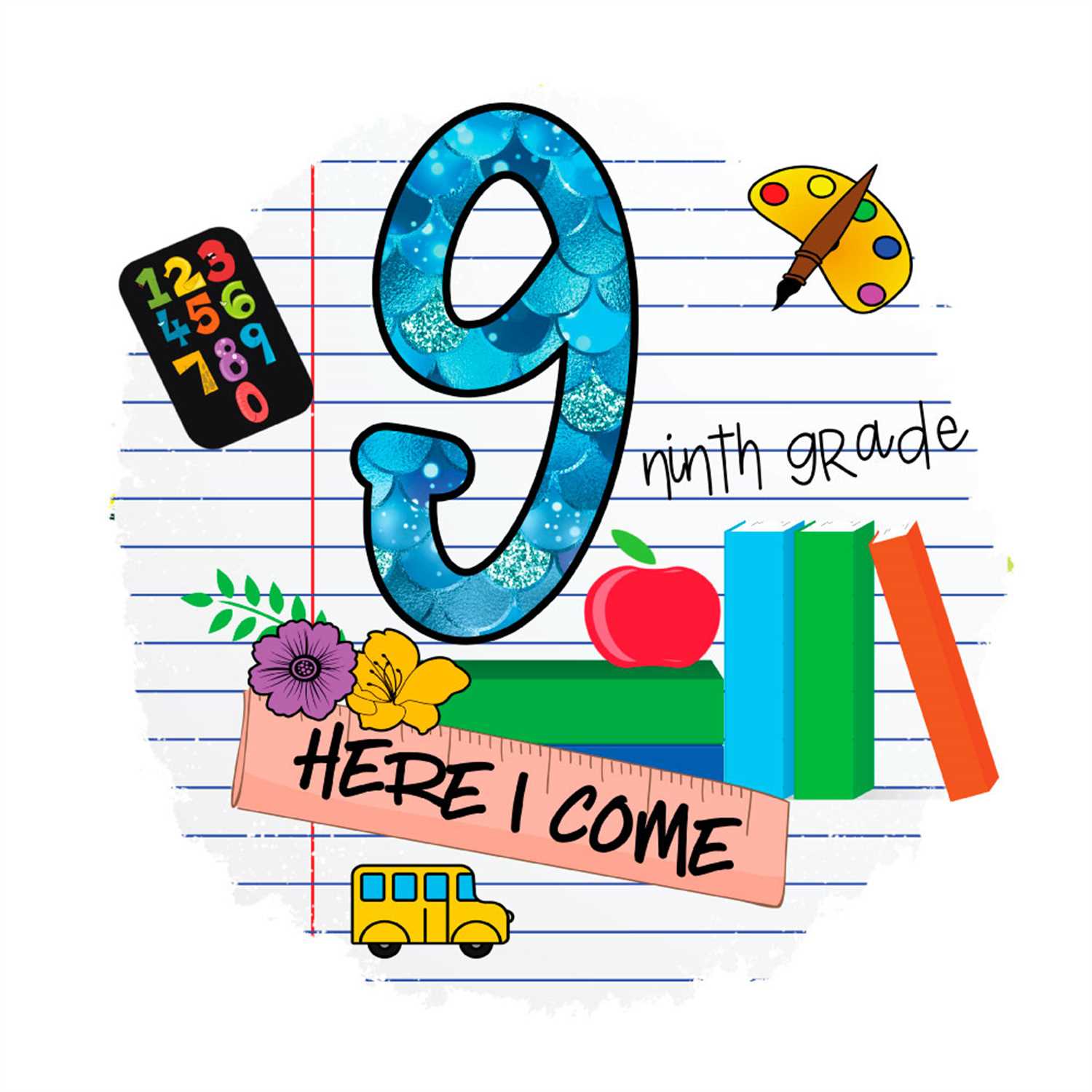 9th Grade Here I Come Back To School PNG Sublimation Designs | Inspire ...