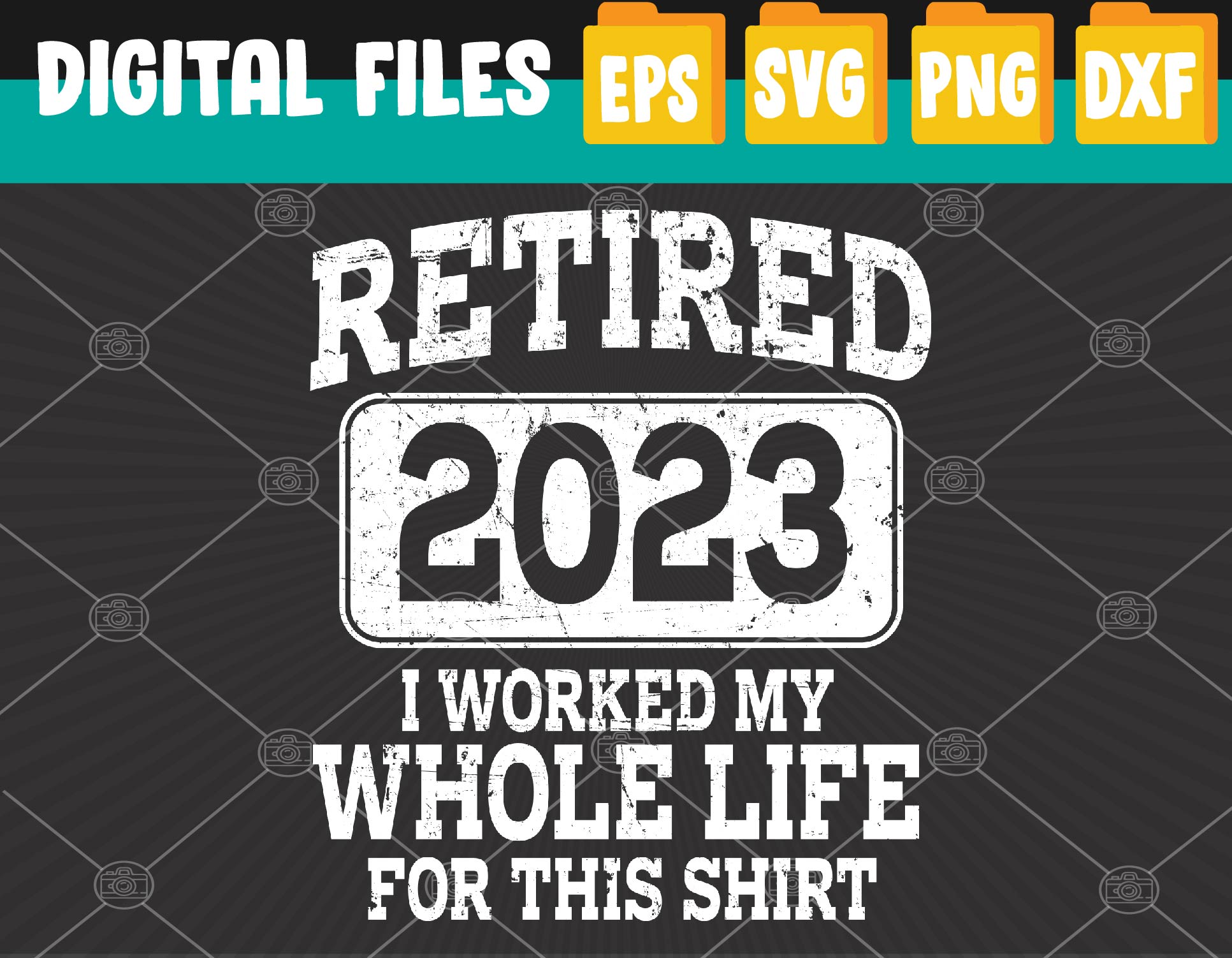 Retired 2023 Retirement Svg, Eps, Png, Dxf, Digital Download | Inspire ...