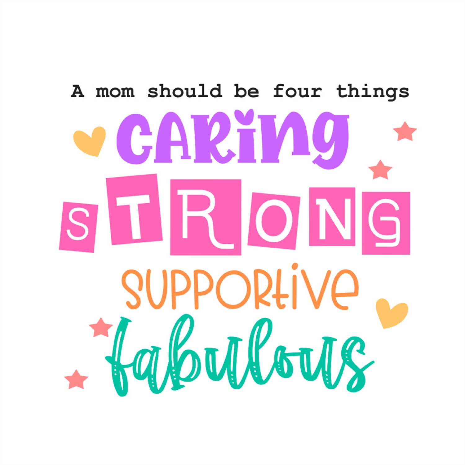 Mom Caring Strong Supportive Fabulous SVG PNG | Inspire Uplift