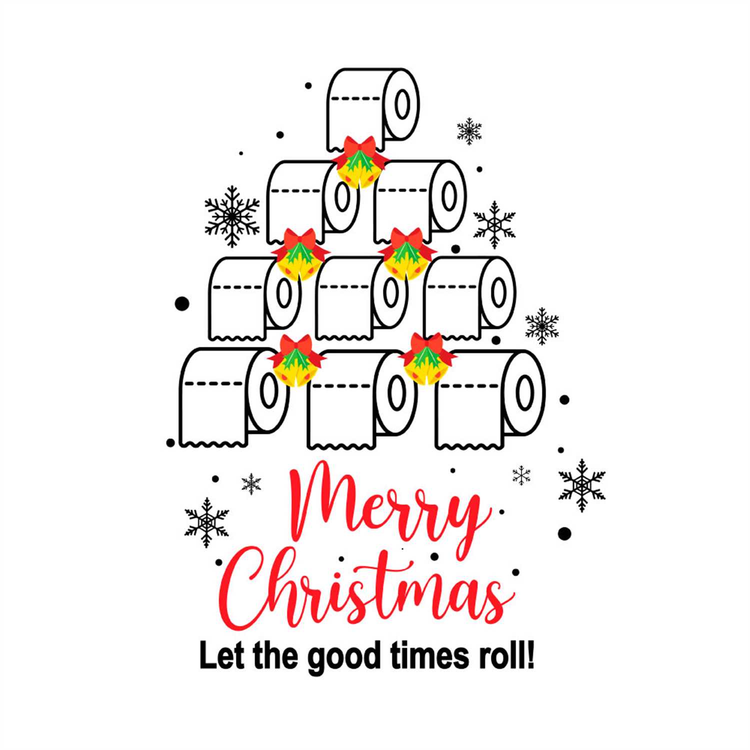 Merry Christmas Let The Good Times Roll SVG PNG | Inspire Uplift