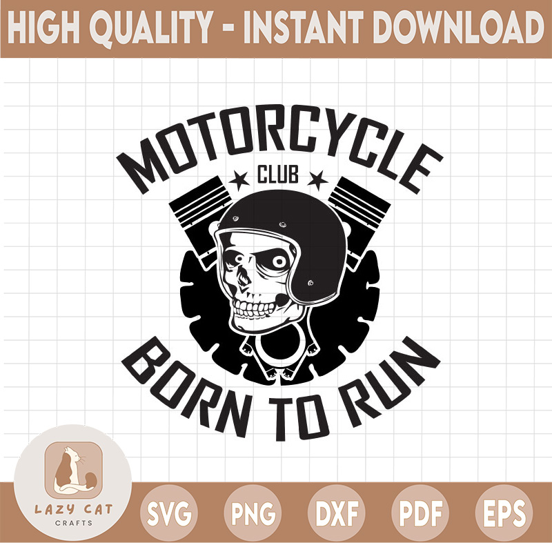 Born To Run Motorcycle SVG,Motorcycle svg, Born To Ride svg, - Inspire ...