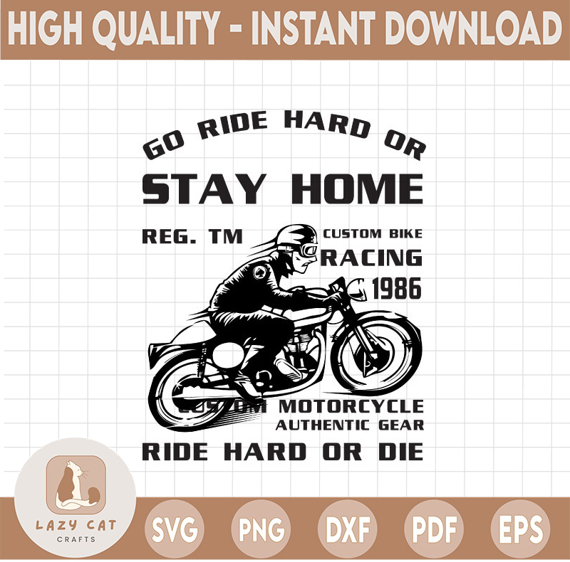 Ride hard or Stay Home SVG DXF png jpeg, Motocross Clip Art | Inspire ...