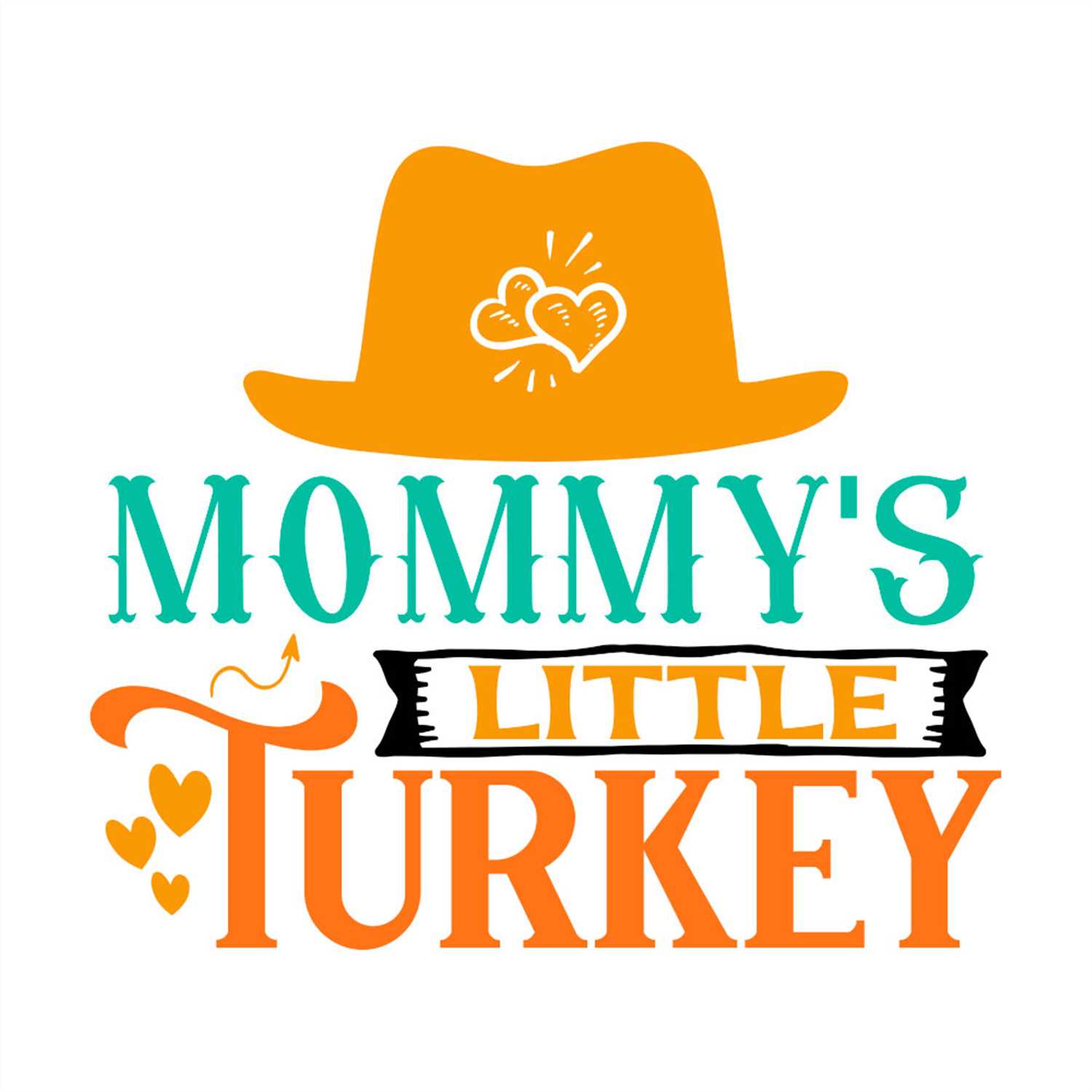 Mommy's little turkey SVG PNG, cowboy hat SVG, mommy SVG | Inspire Uplift