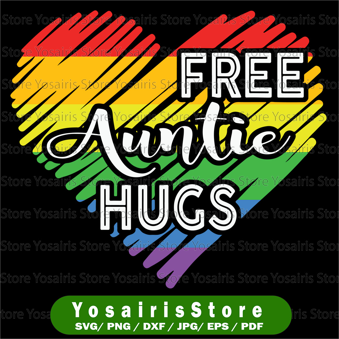 Pride Svg, Free Auntie Hugs Svg, LGBTQ Svg, LGBT Hugs Svg, R | Inspire ...