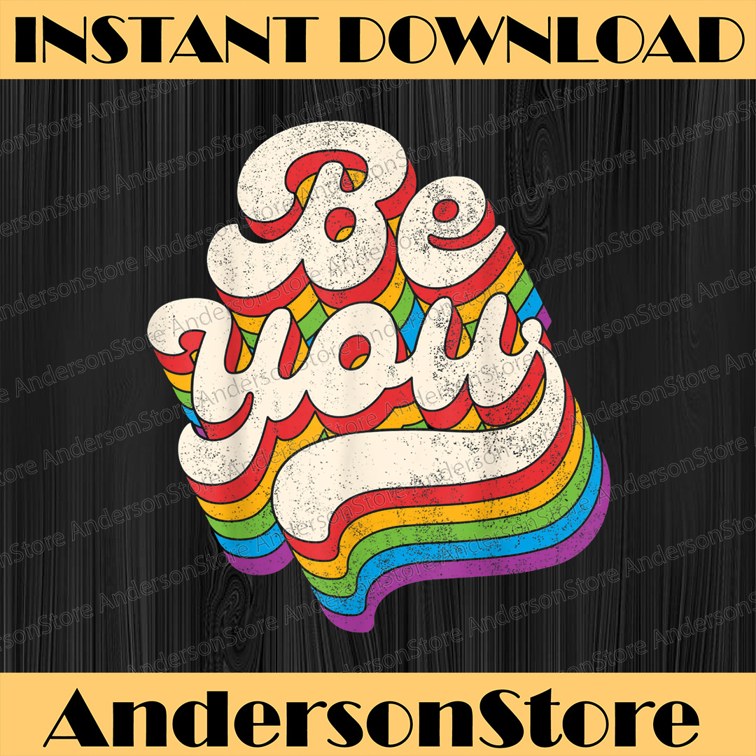 LGBTQ Be You Gay Pride Month LGBT Rainbow Flag Retro Vintage | Inspire ...
