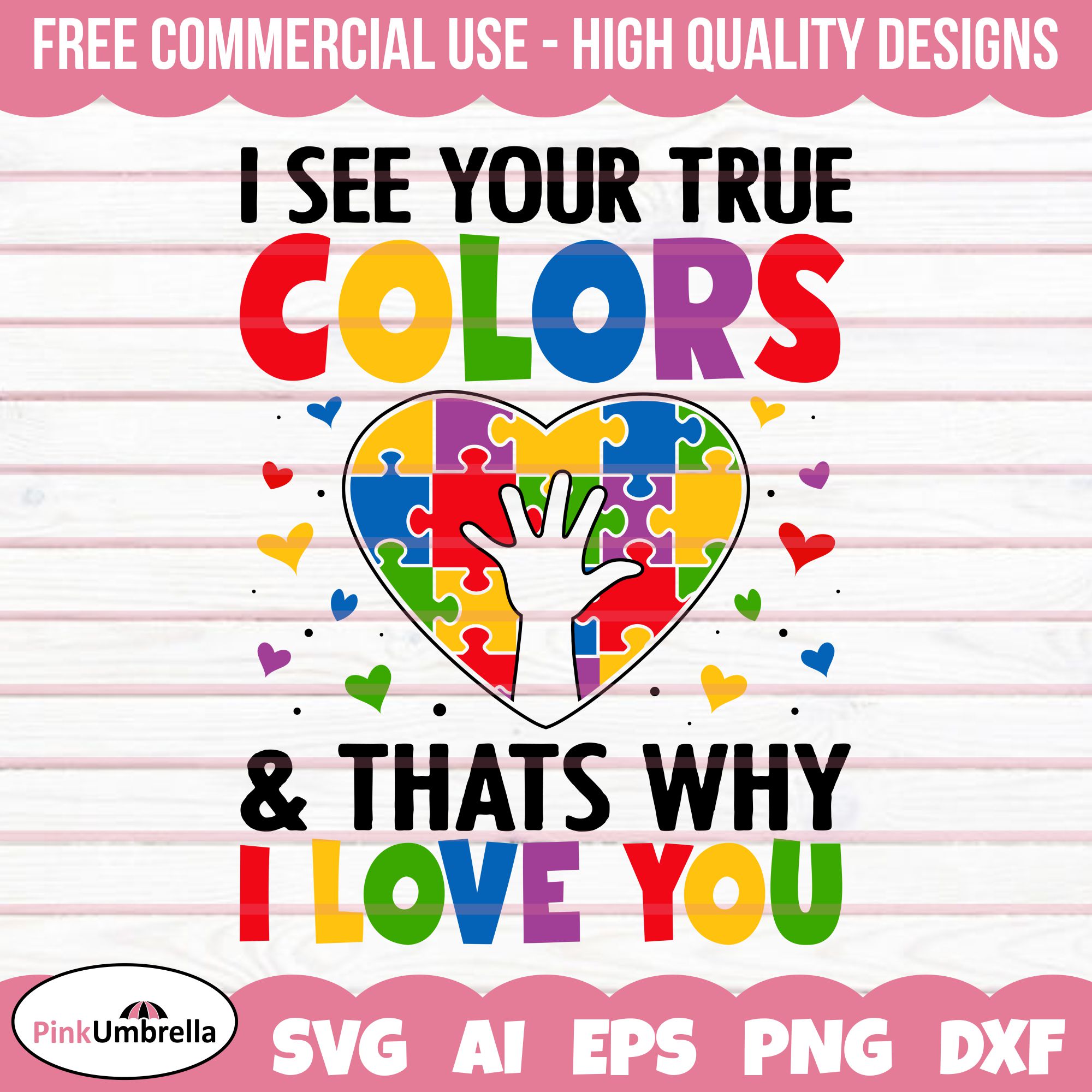 I See Your True Colors Svg, Autism Svg, Autism Awareness Svg | Inspire ...