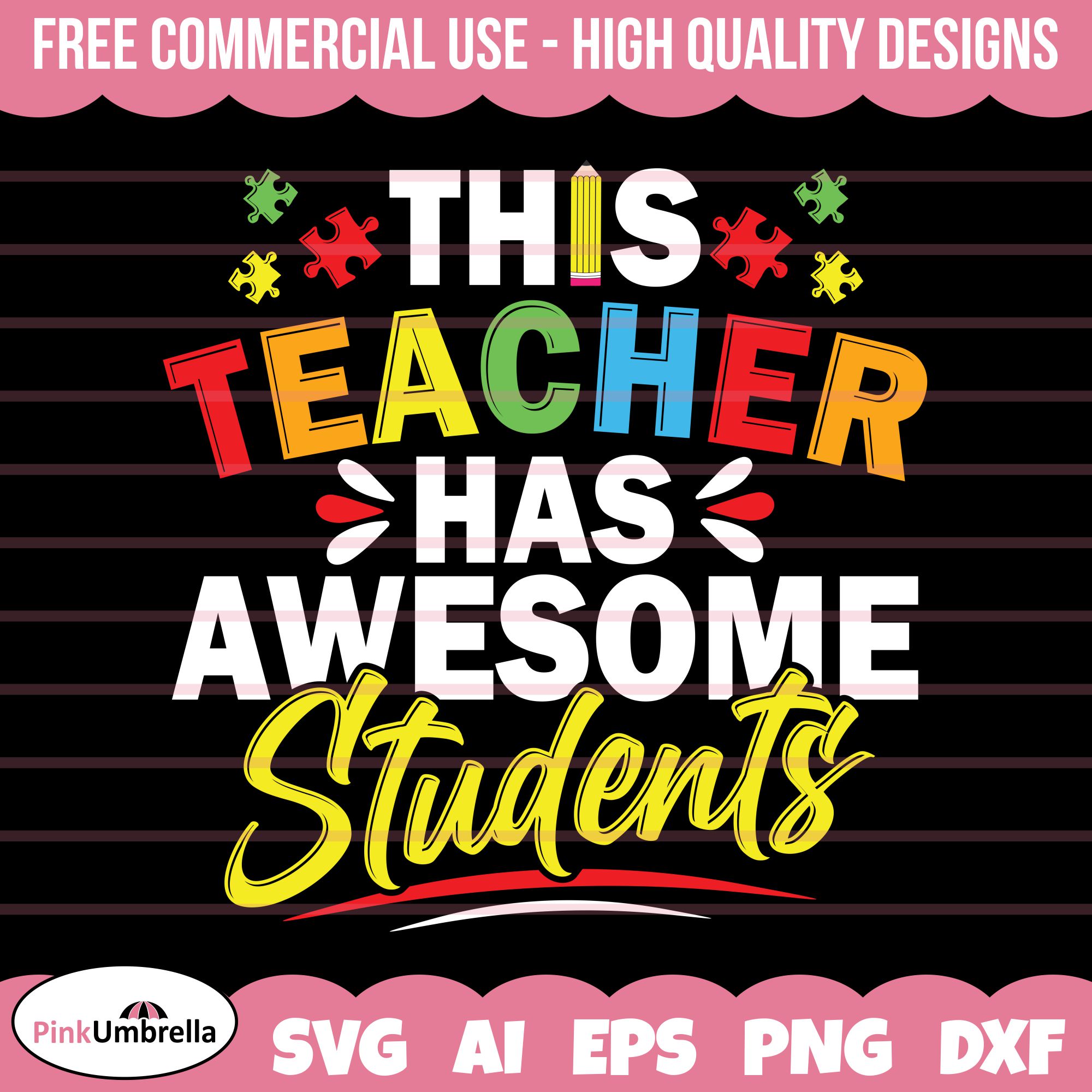 This Teacher has Awesome Students Svg, Autism Teacher Svg, A - Inspire ...