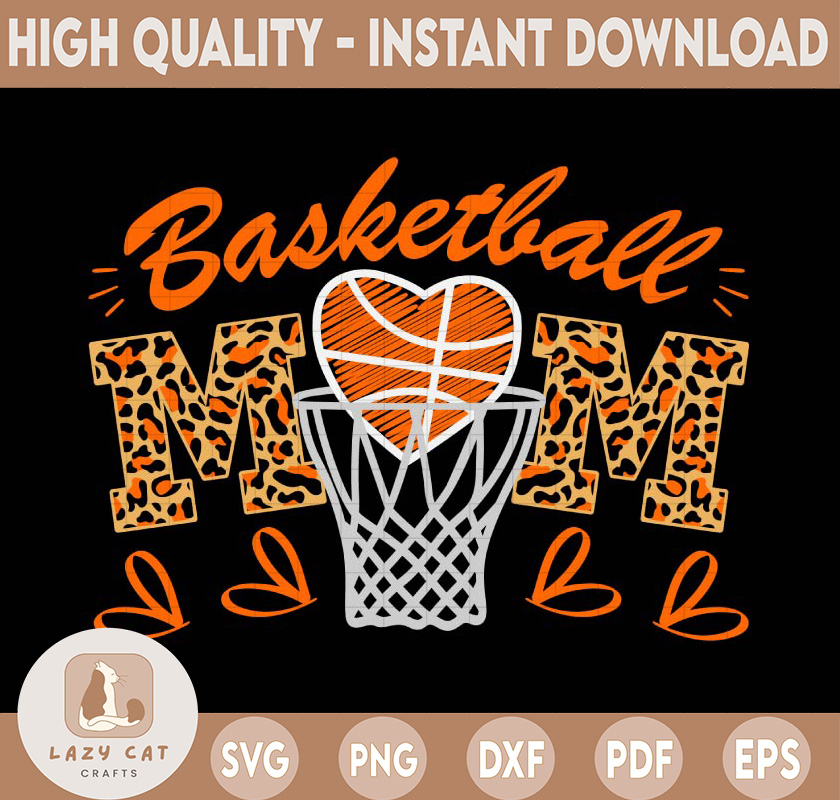 Basketball Mom Leopard SVG Files | Basketball Mum Cut Files | Inspire ...