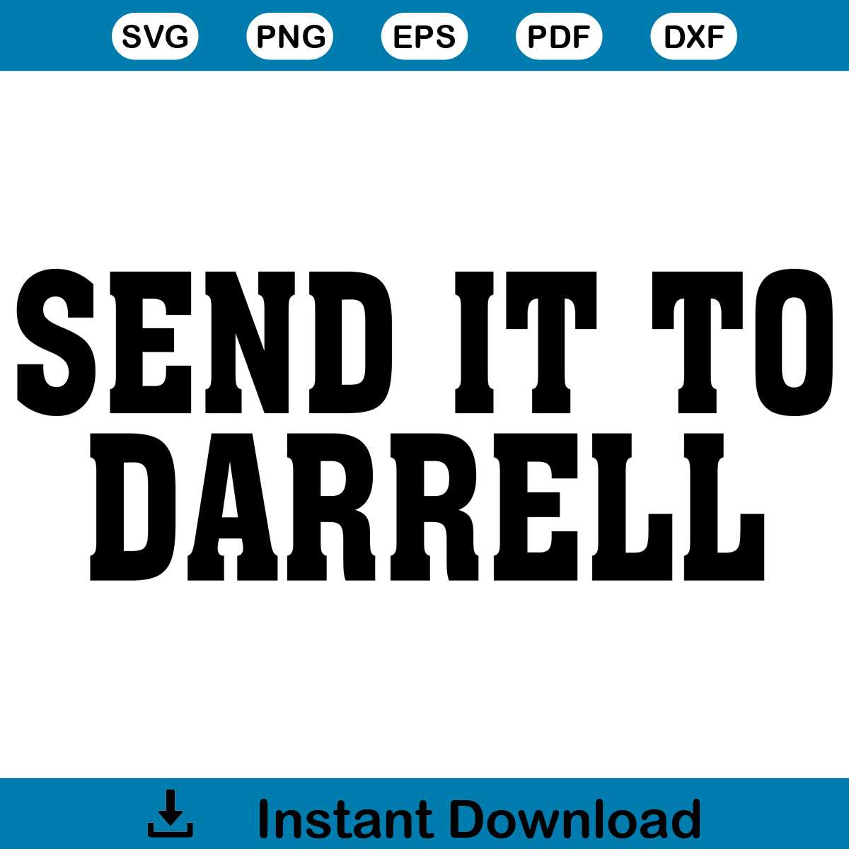 Send It To Darrell SVG PNG Lala Kent SVG Cricut For Files De - Inspire ...