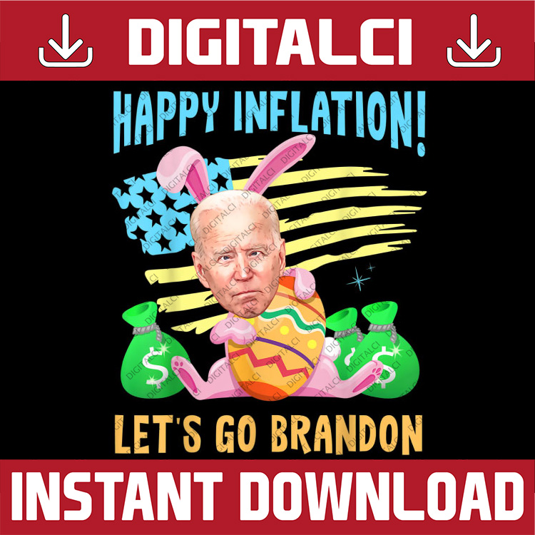 Funny Easter Bunny Biden Happy Inflation Let's Go Easter Day - Inspire ...
