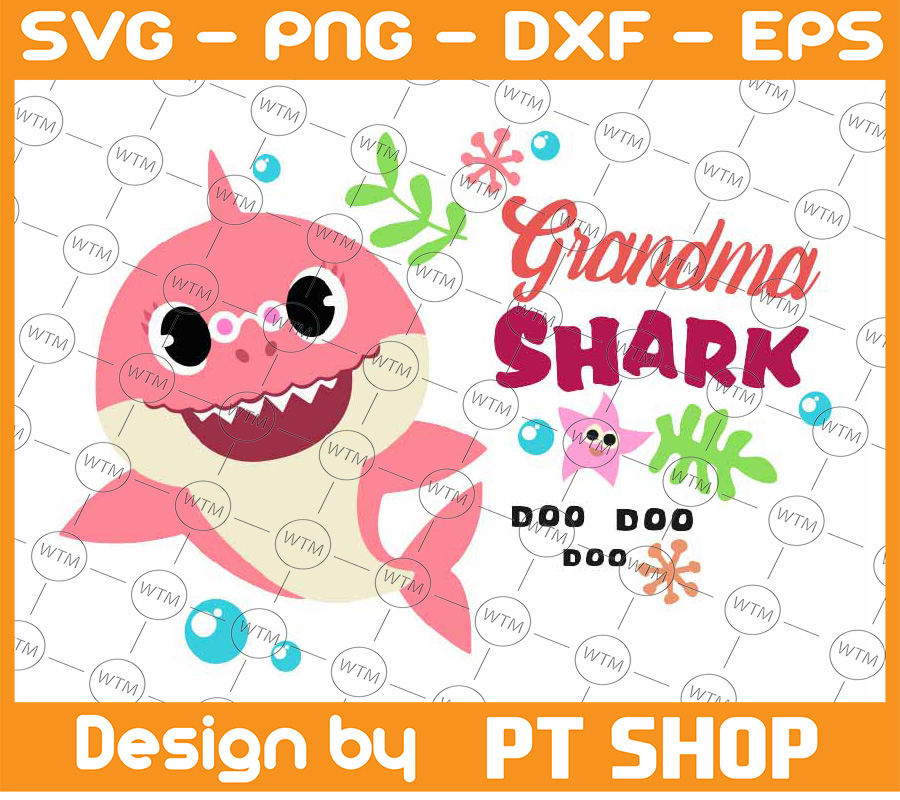 Grandma Shark SVG, Cricut Cut files, Shark Family doo doo do | Inspire ...