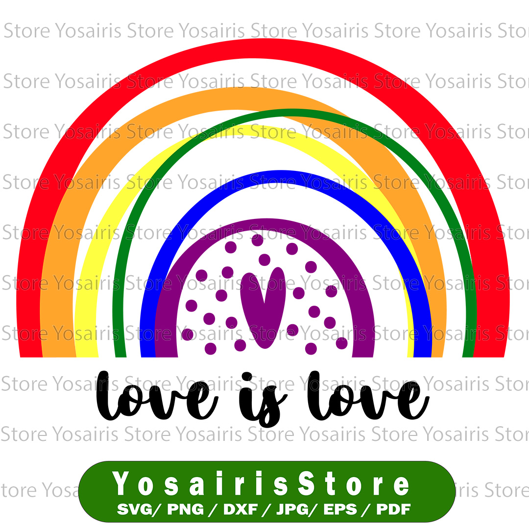 Rainbow SVG - Love is Love Svg - Rainbow Vector - Pride Svg - Inspire ...