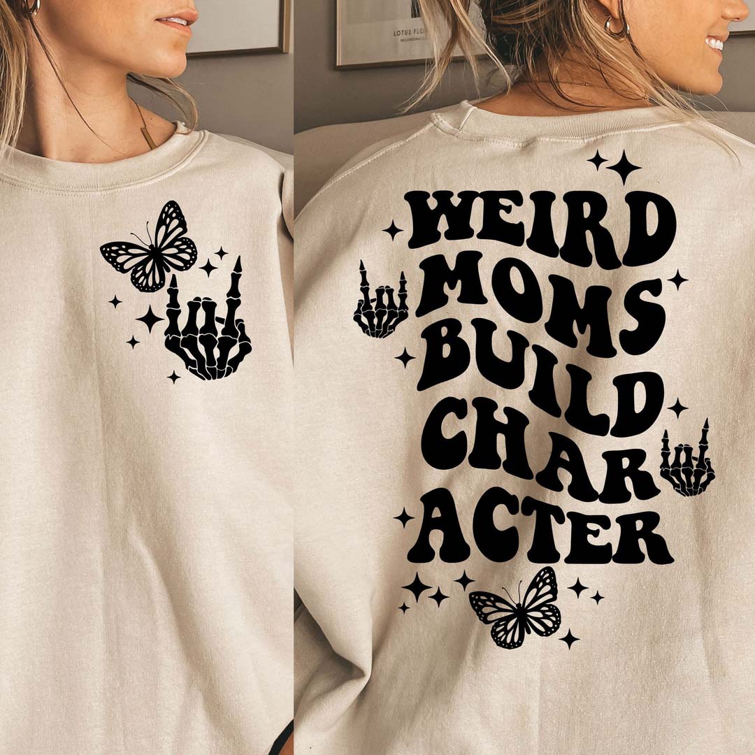 Weird moms build character SVG, weird moms build character p - Inspire ...