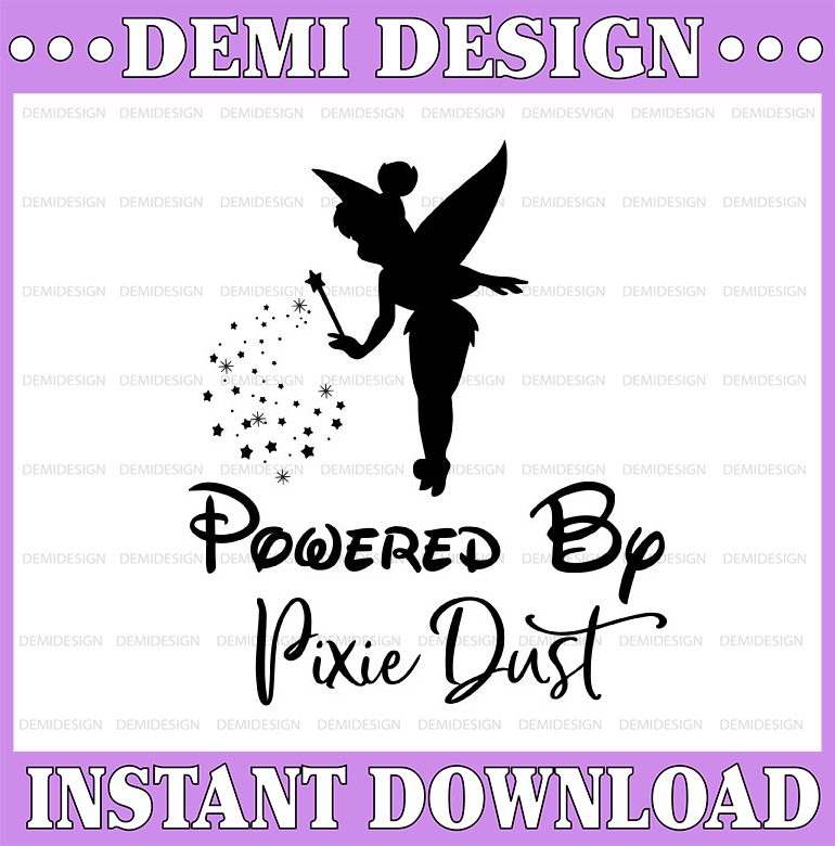 Powered By Pixie Dust Svg Tinkerbell Svg Fairy Svg Tinker Inspire