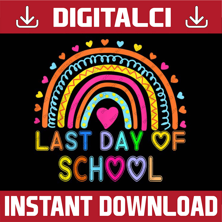 Happy Last Day of School Teacher Student Graduation Rainbow - Inspire ...