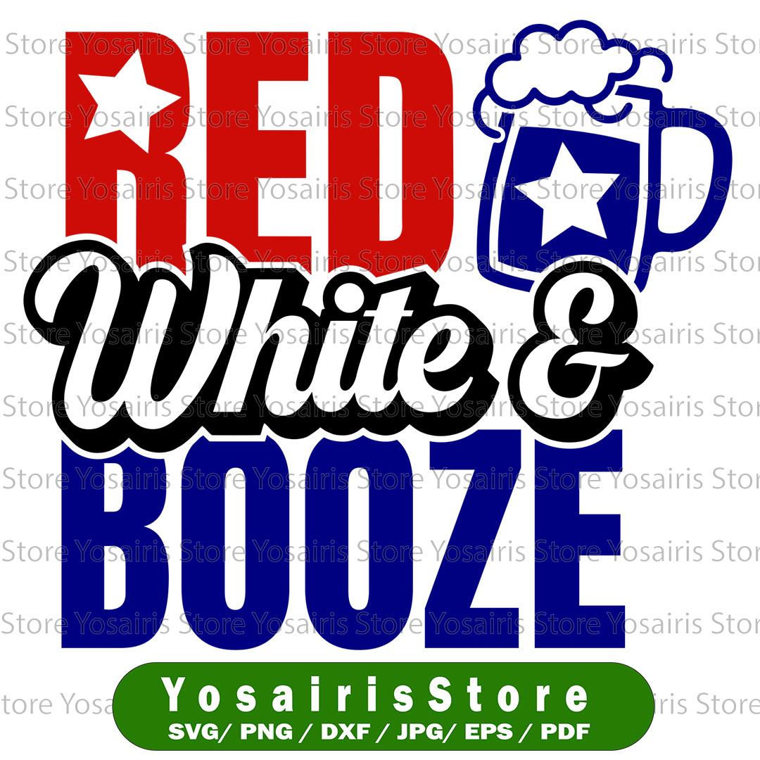Red White And Booze svg, independence day svg, fourth of jul | Inspire ...