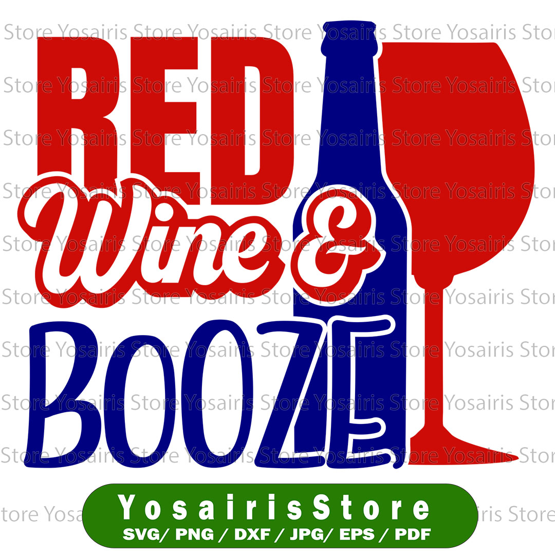 Red White And Booze svg, independence day svg, fourth of jul - Inspire ...