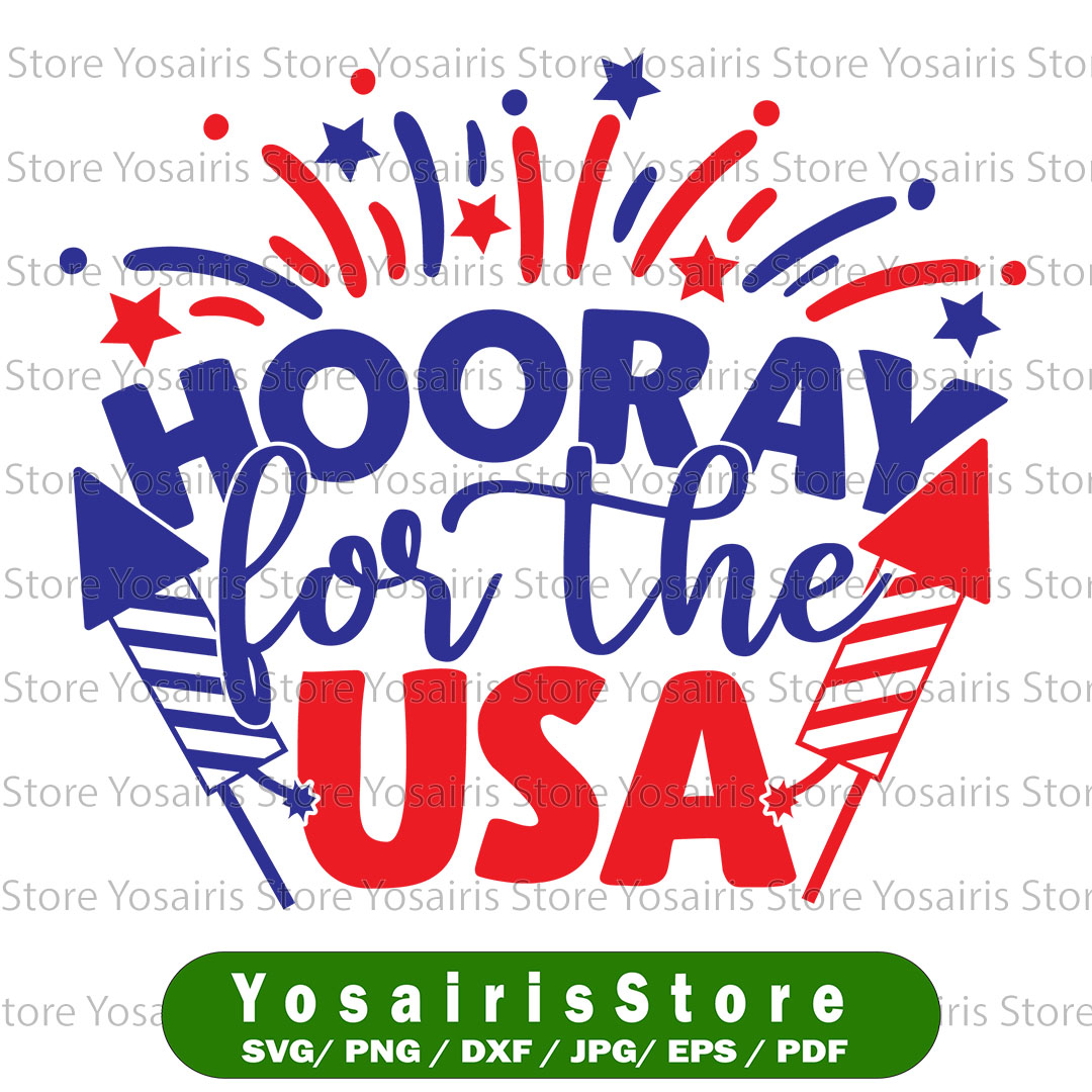 Hooray For The USA svg, independence day svg, fourth of july - Inspire ...