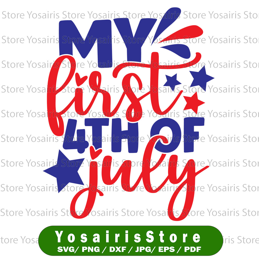 My First Of 4th Of July svg, independence day svg, fourth of | Inspire ...