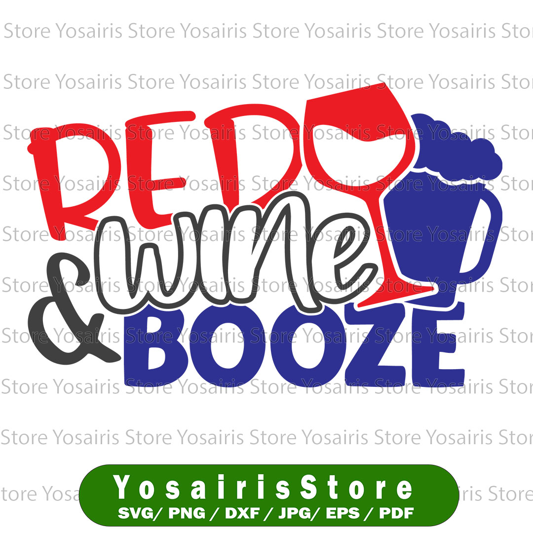 Red Wine & Booze svg, independence day svg, fourth of july s | Inspire ...