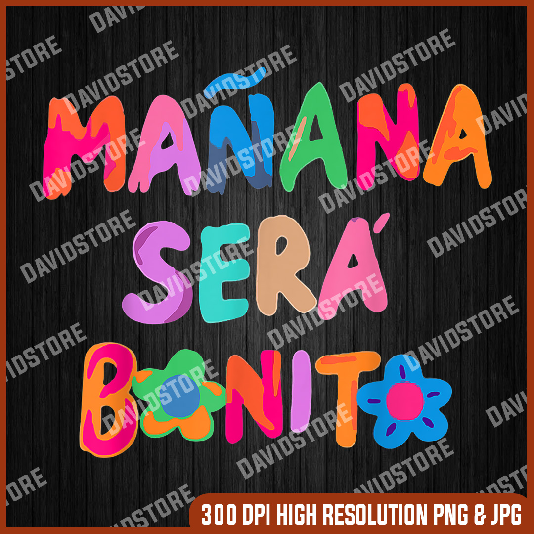 Manana Sera Bonito Png, PNG High Quality, PNG, Digital Downl - Inspire ...
