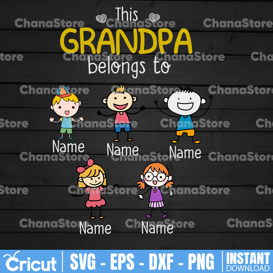 Personalized Name This Grandpa Belongs To, Grandpa SVG, Gran - Inspire ...