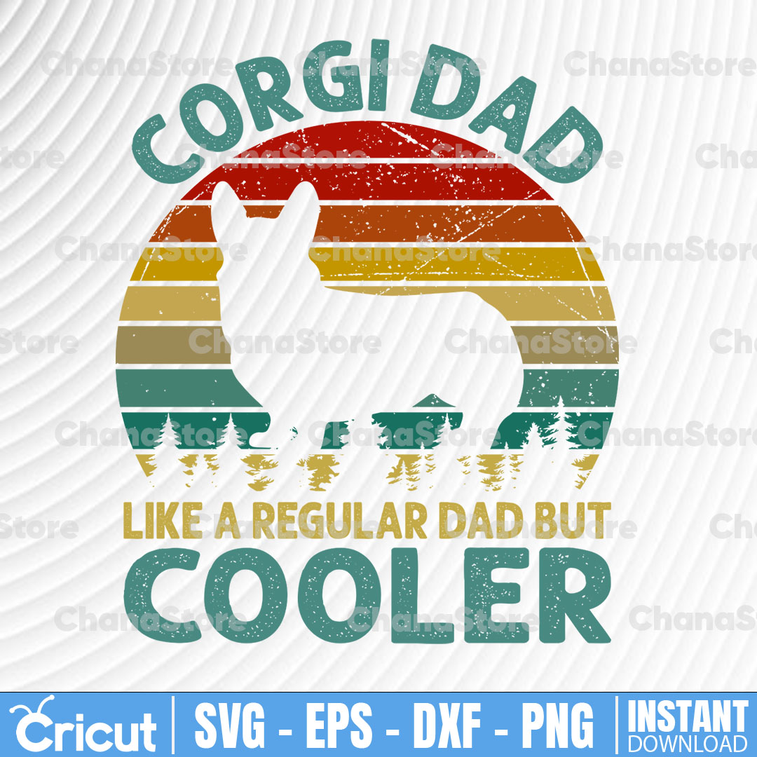 Corgi Dad png, Best Corgi Dad Ever, Funny Gift for Corgi Lov - Inspire ...