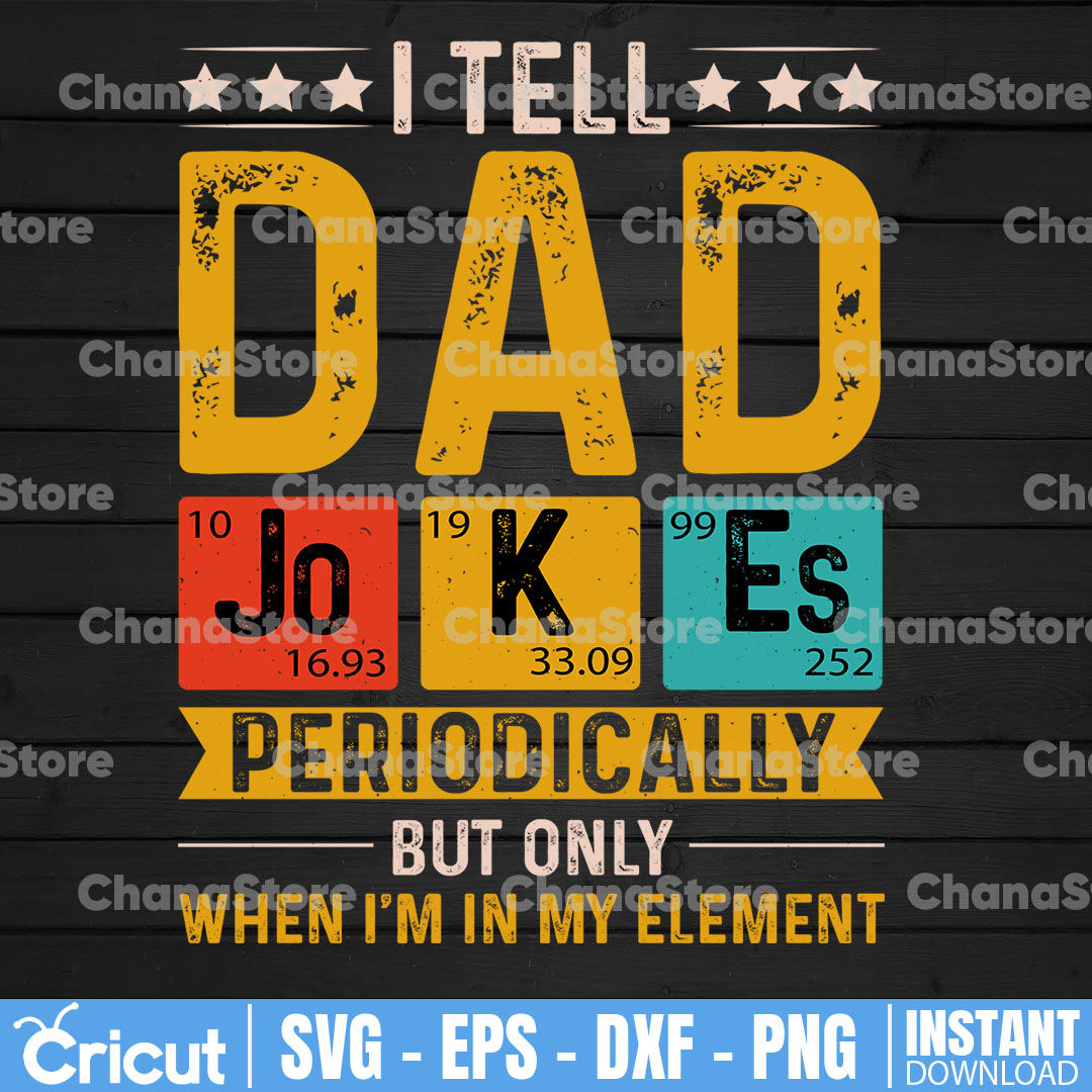 I Tell Dad Jokes PNG, Fathers Day PNG, I Tell Dad Jokes Peri | Inspire ...