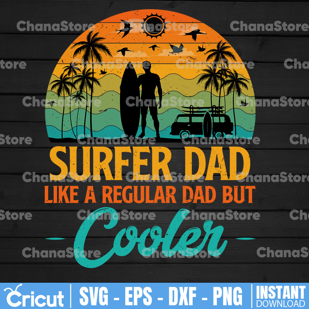 Surfing Dad PNG, Gift for Surfer, Like a Normal Dad, Surfer - Inspire ...