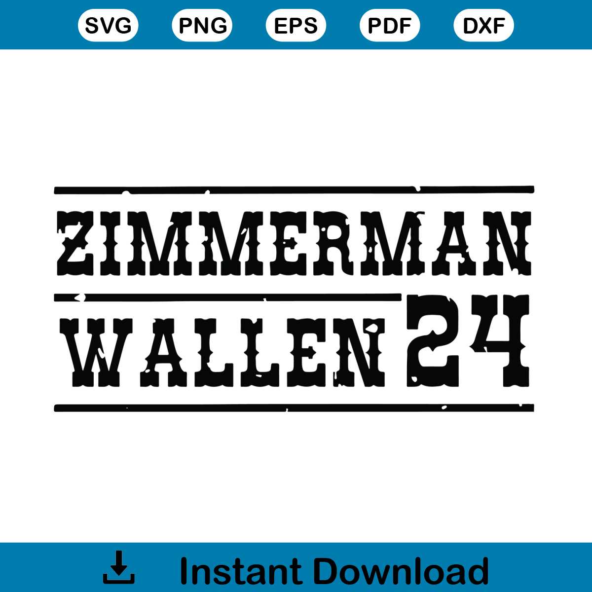 Wallen Zimmerman 24 SVG PNG Western Cricut For Files Design | Inspire ...