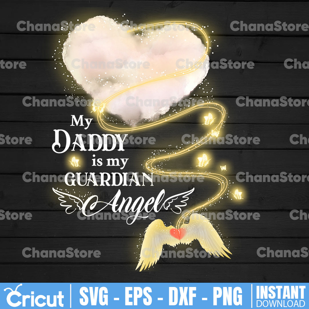 My Daddy is My Guardian Angel Png Design, daddy design, ange | Inspire ...