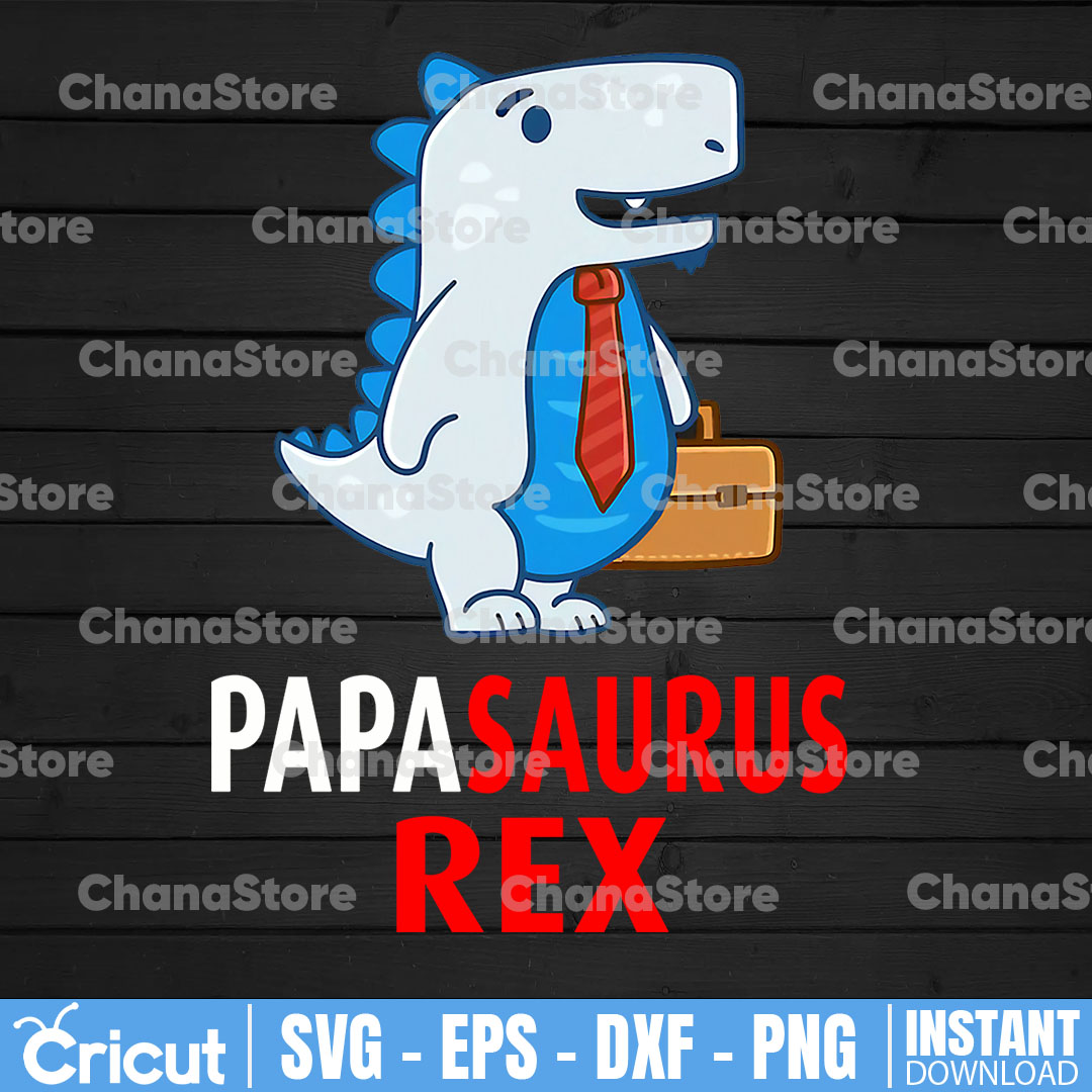 Father's day Dad Papasaurus Dinosaur Papa T Rex Saurus PNG D - Inspire ...