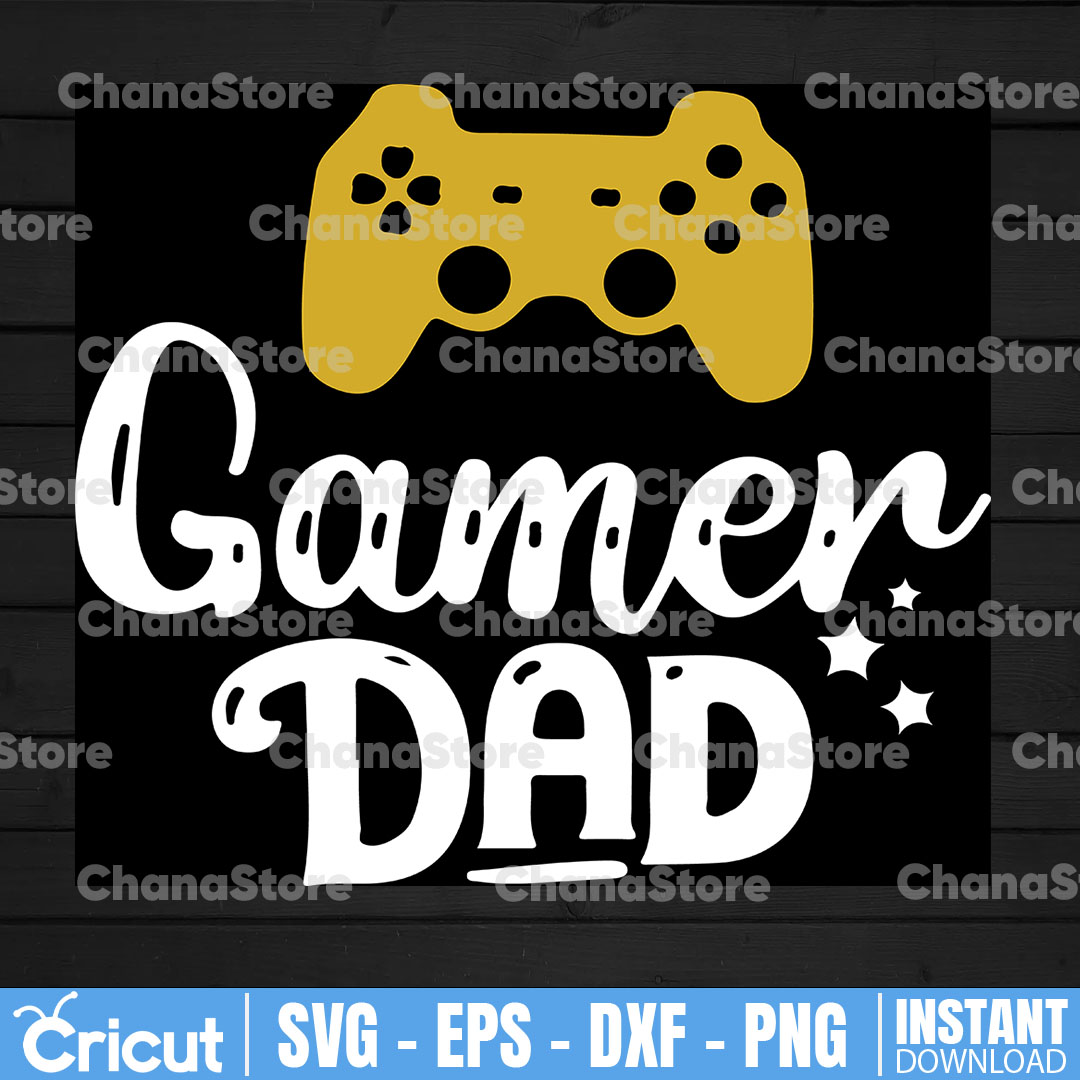 Gamer Dad SVG and PNG | video games PNG | design download | | Inspire ...