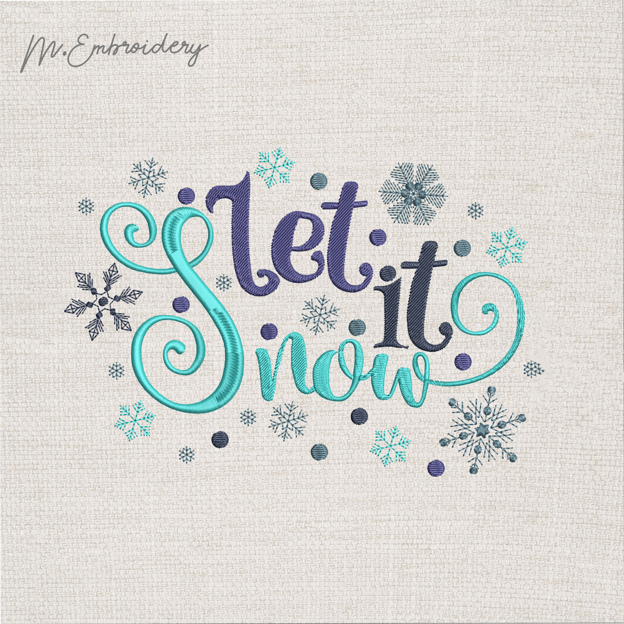 Lettering Let it snow Machine Embroidery Design download | Inspire Uplift