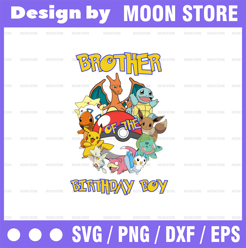 Brother of the Birthday Boy Pokemon Svg Kids gift Baby Svg B | Inspire ...