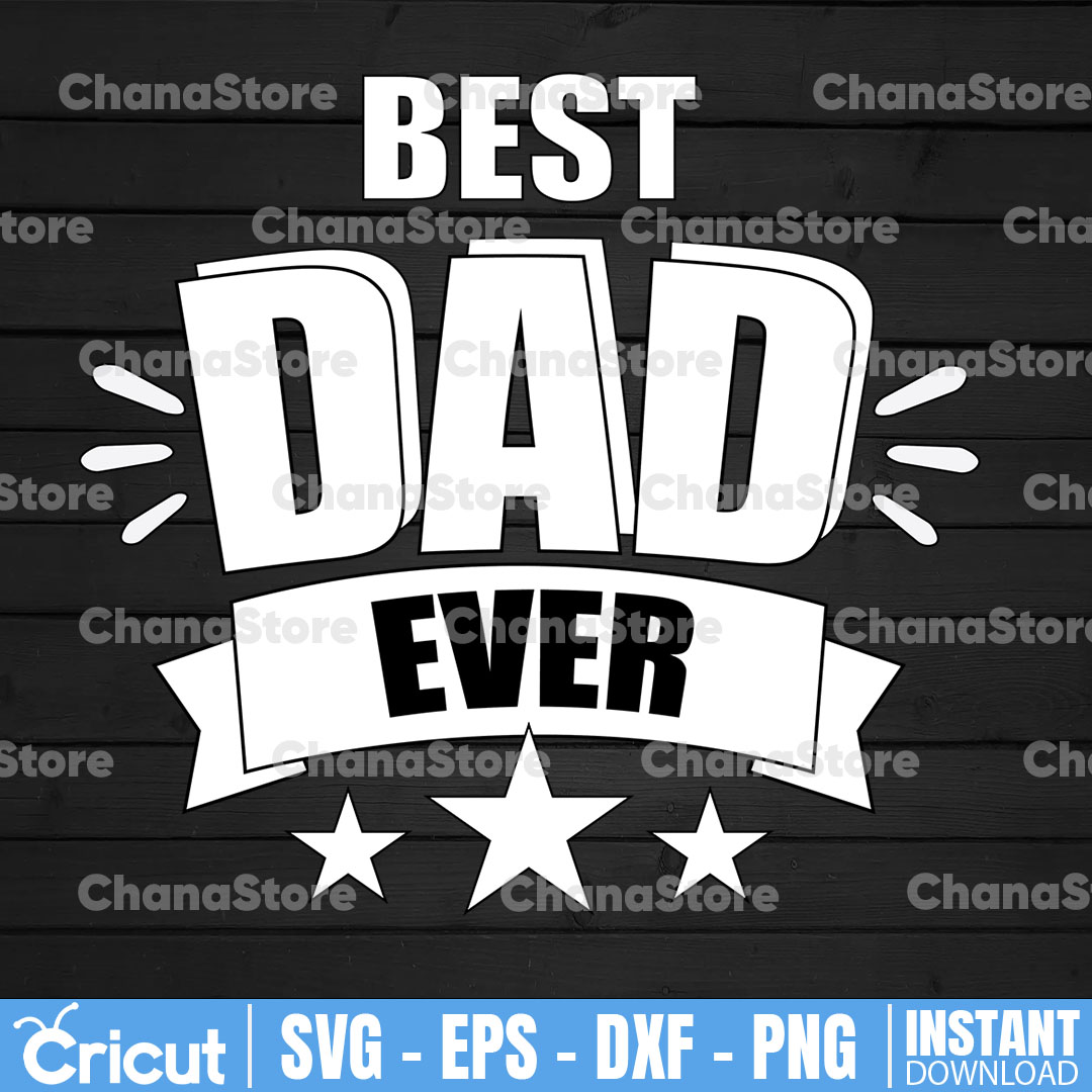 Best dad ever Svg Ready to press png Sublimation transfer, C | Inspire ...