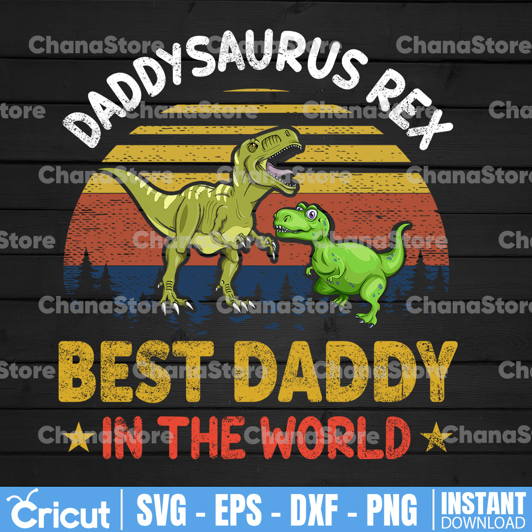 Funny Daddysaurus Rex Best Daddy In The World png Fathers Da | Inspire ...