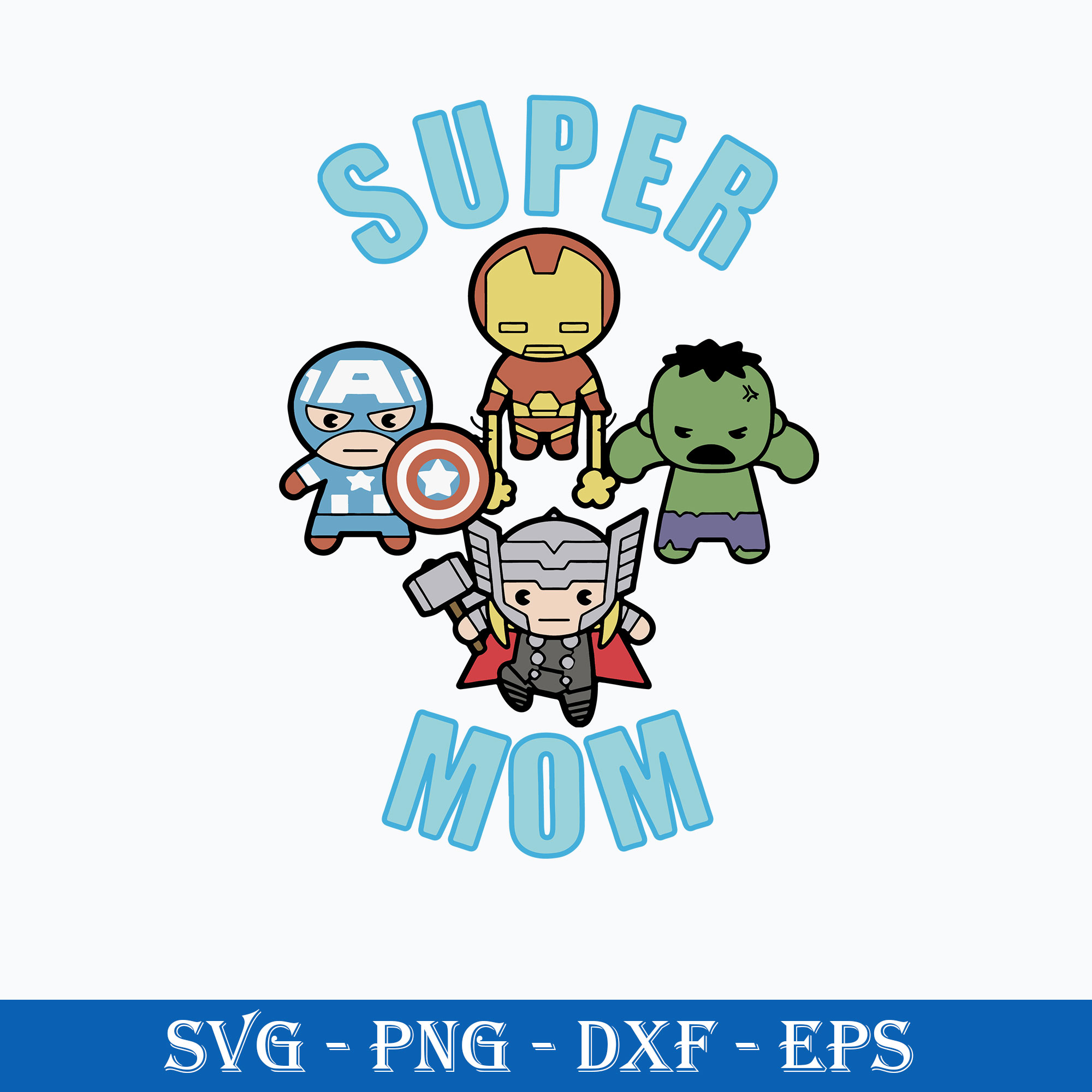 Super Mom Svg, Avengers Svg, Mother's Day Svg, Png Dxf Eps D | Inspire Uplift