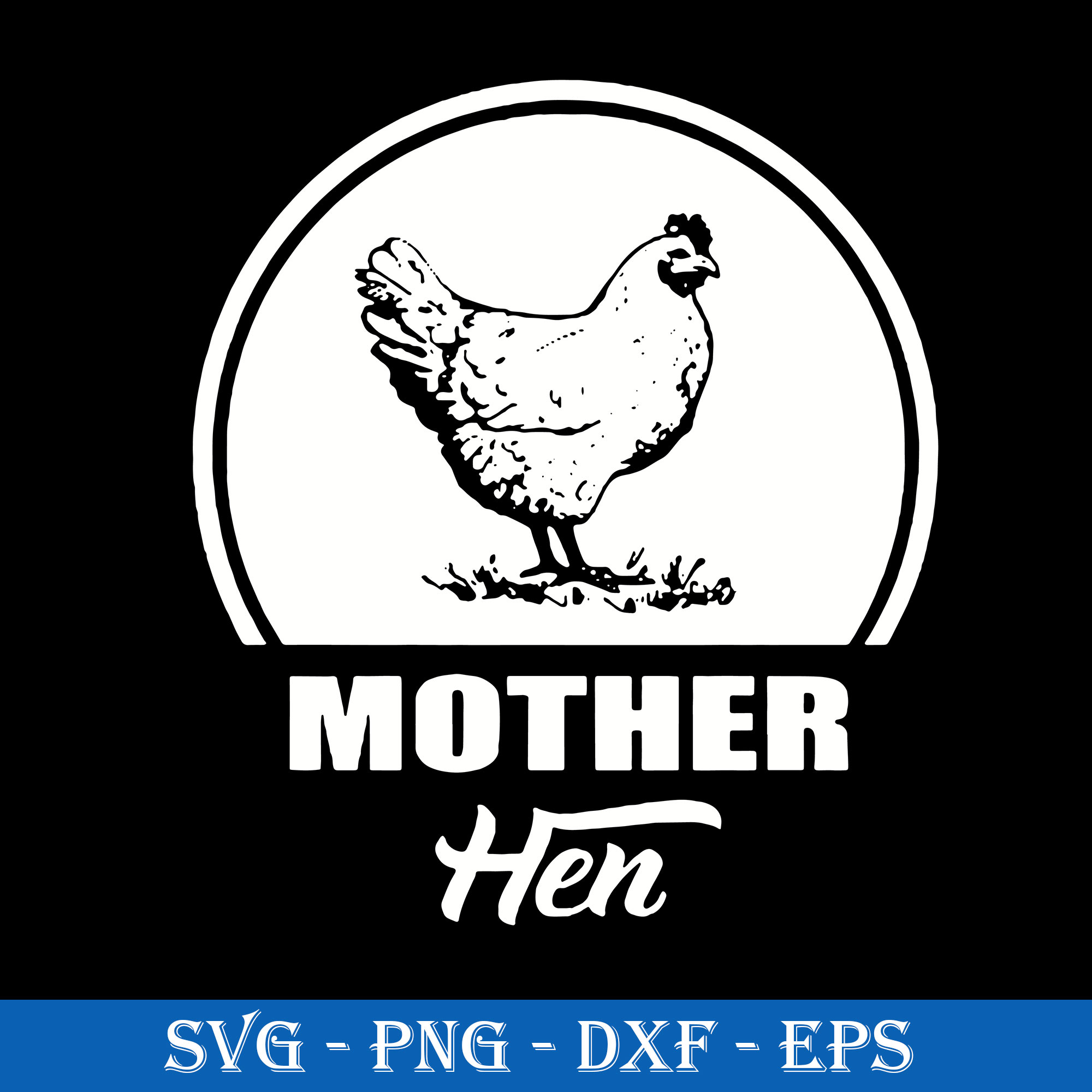 Mother Hen Svg, Chicken Mom Svg, Mother's Day Svg, Png Dxf E - Inspire ...