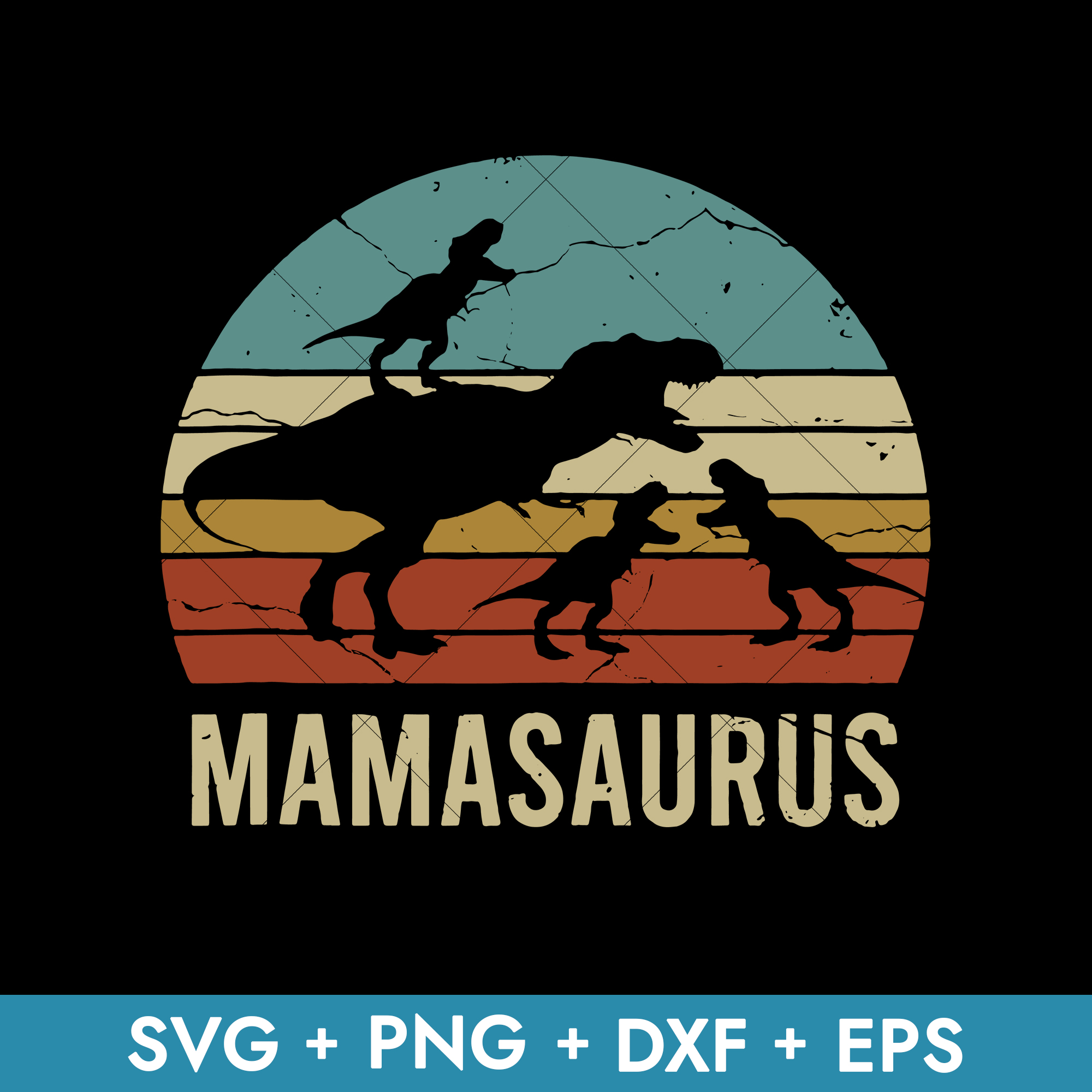 Mamasaurus Svg, Dinosaur Mom Svg, Mother's Day Svg, Png Dxf | Inspire ...