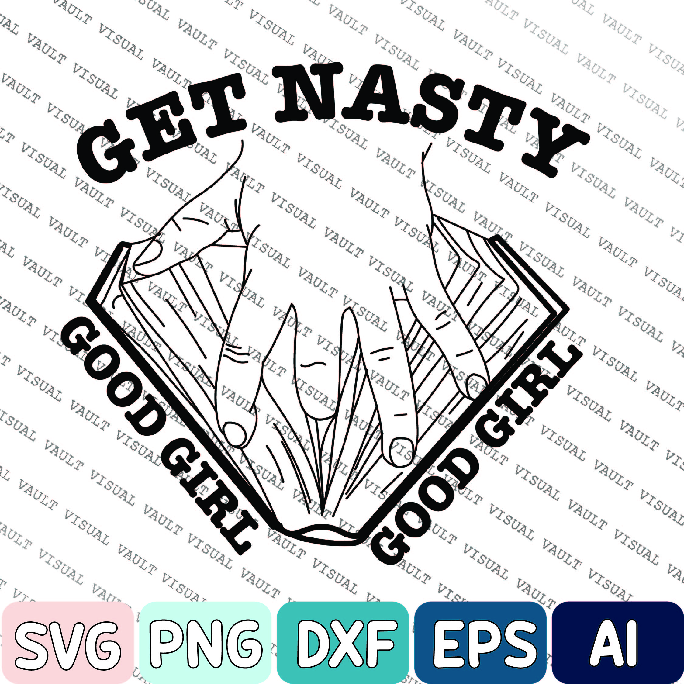 Good Girl Png Svg, Get Nasty Png, Booktok Png, Book Lover Pn - Inspire ...