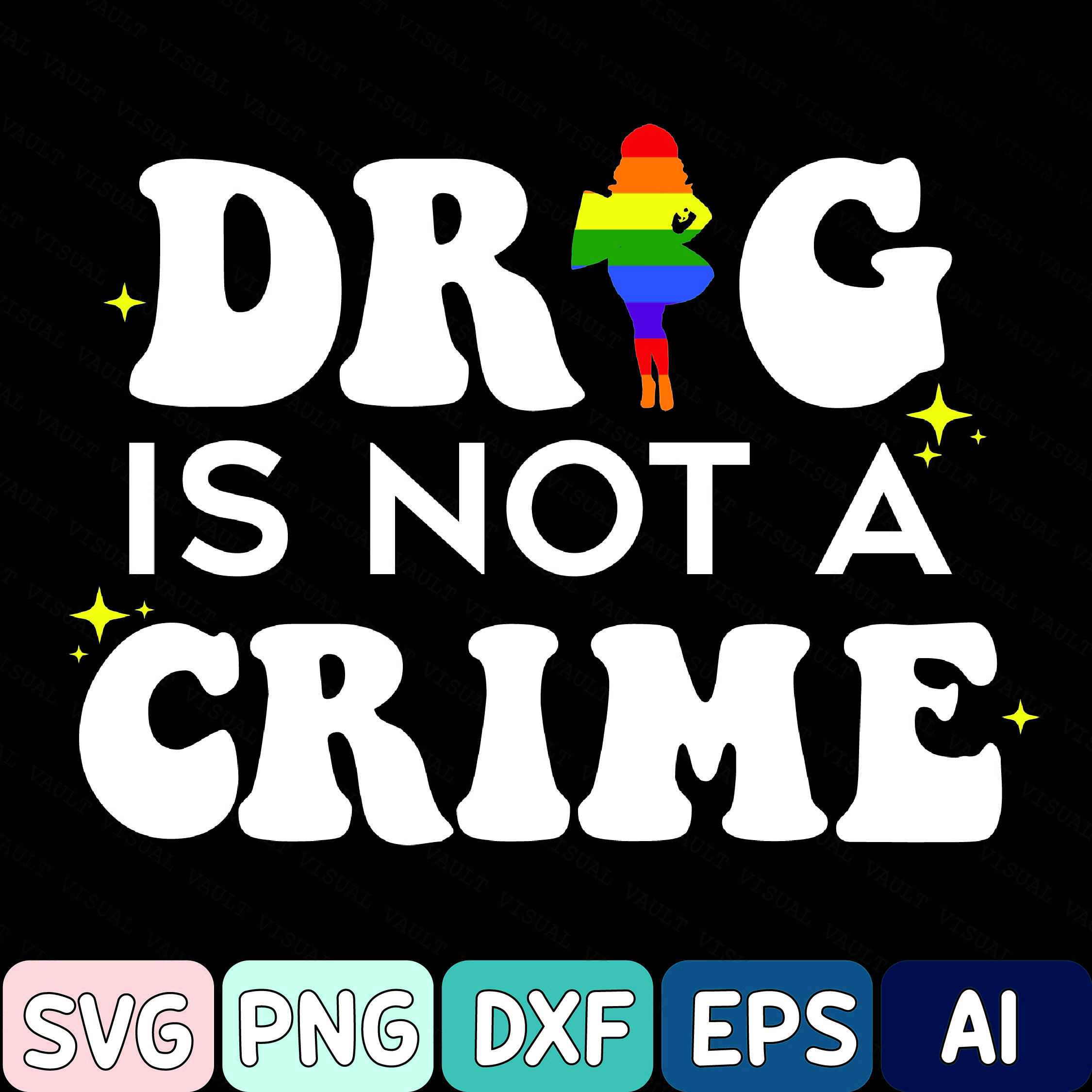 Drag Is Not A Crime Svg, Support Drag In Tenesssee Svg, Lgbt | Inspire ...