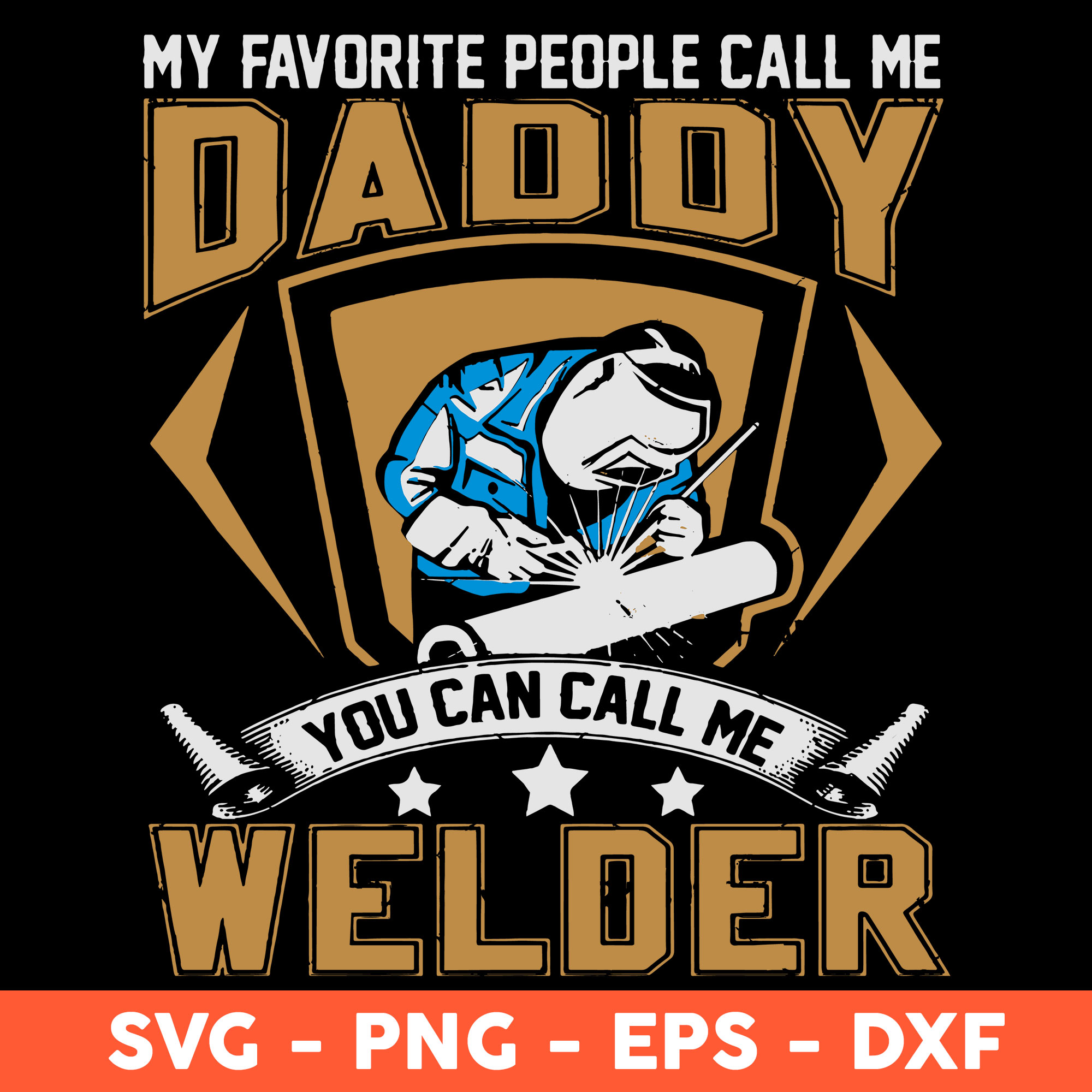 Dad Is A Welder Svg, Welder Svg, Daddy Svg, Father's Day Svg | Inspire ...