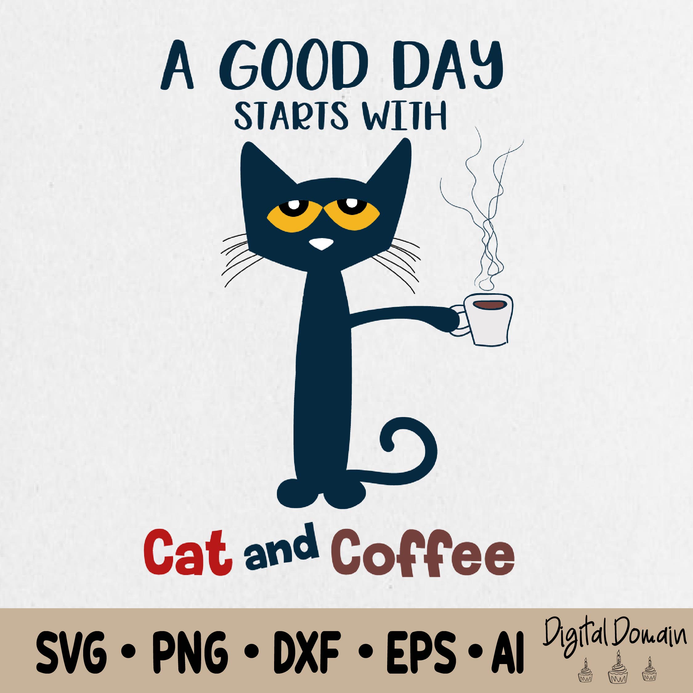 It's A Good Day Starts With Cat And Coffee Svg, Pete The Cat | Inspire ...