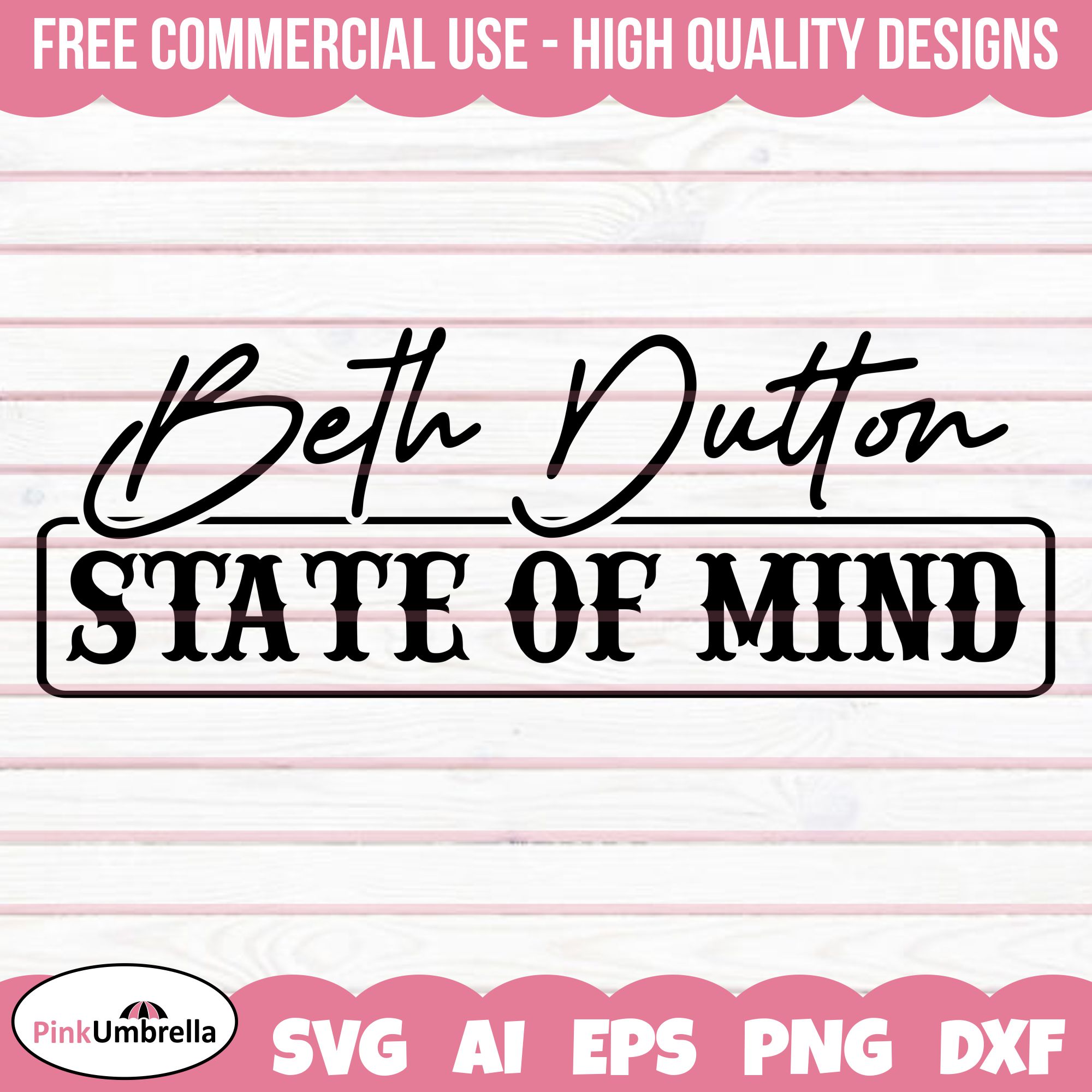 Beth Dutton State of Mind Svg, Yellowstone Svg, Beth Dutton | Inspire ...