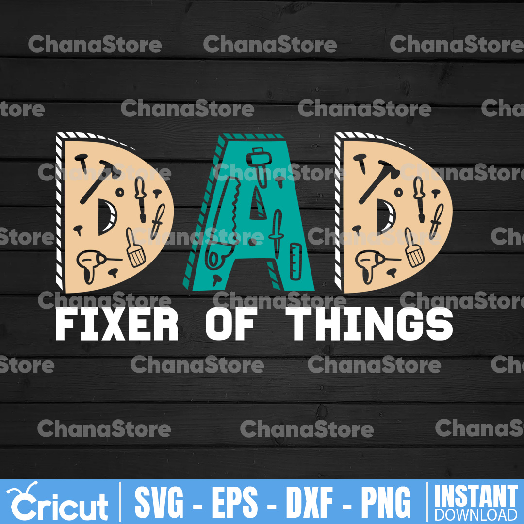 Dad Fixer Of Things Design SVG Vector For Cricut Silhouette | Inspire ...